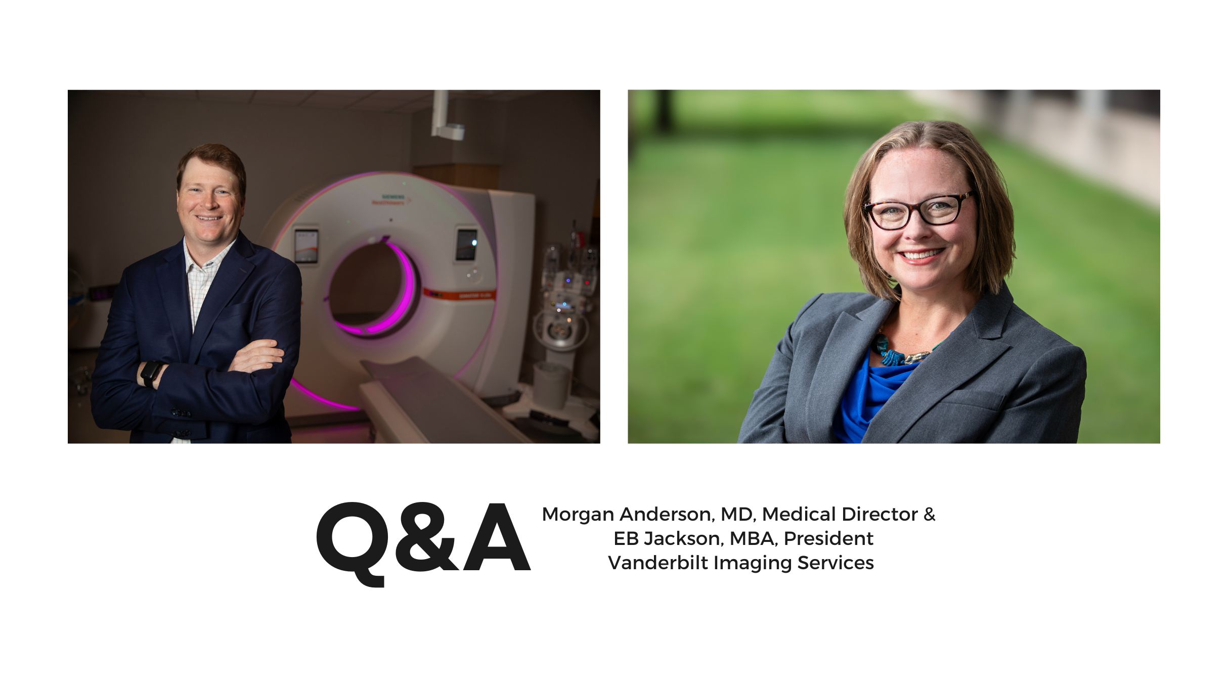 Vanderbilt Imaging Services Q&A: expanding community access and ...